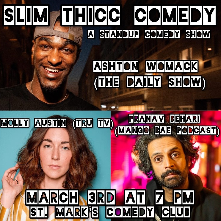 SLIM THICC COMEDY SHOW Tickets at St. Marks Comedy Club in New York by St-Marks Comedy Club | Tixr