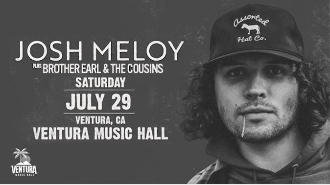 Josh Meloy Tickets at Ventura Music Hall Reserved in Ventura by Ventura ...