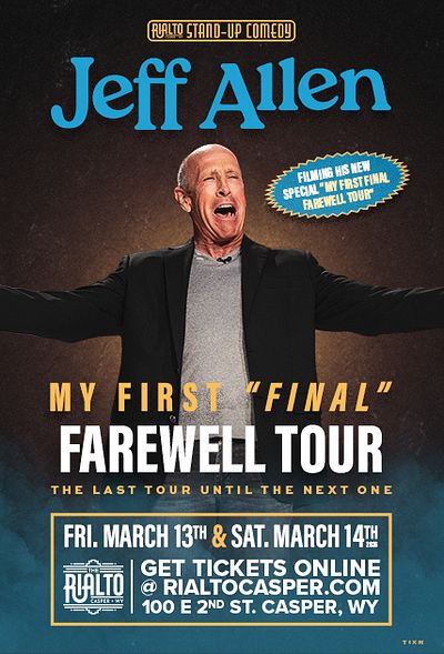 Jeff Allen: My First Annual Final Farewell Tour (Night One) Tickets at ...