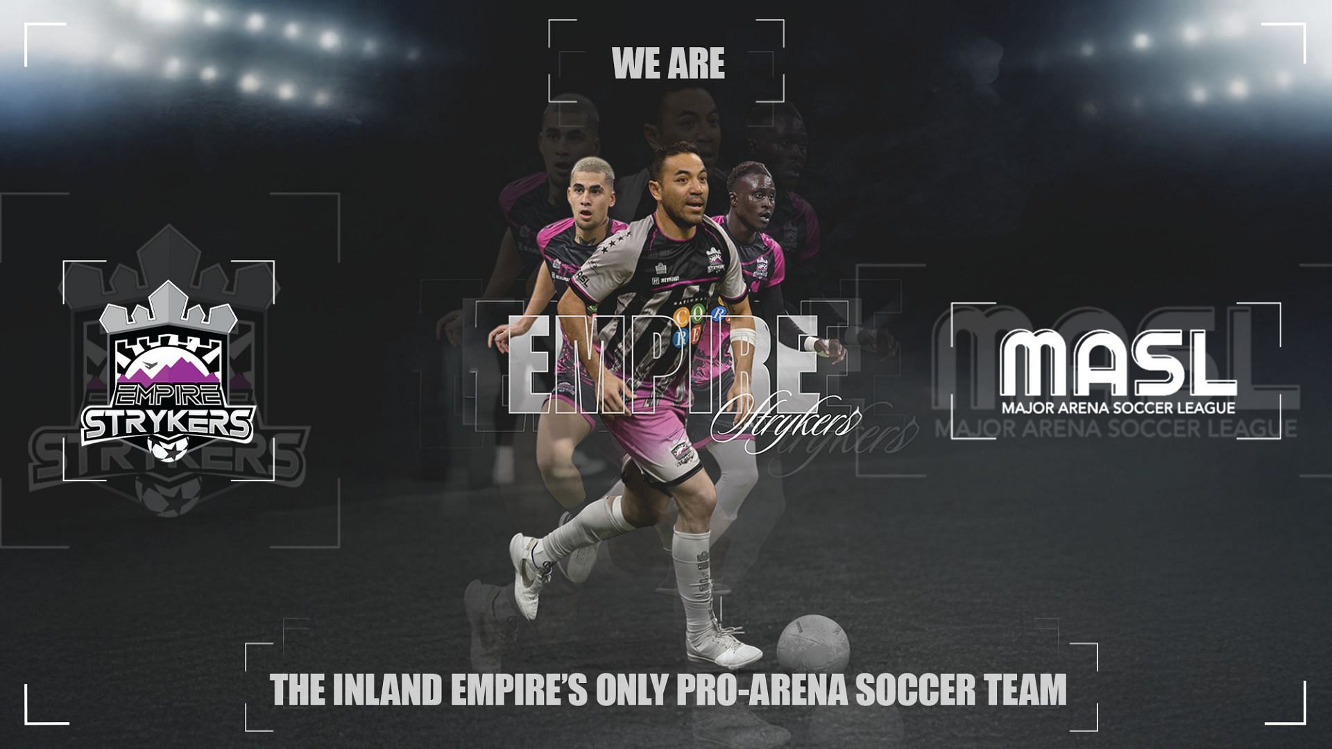 Dreamers FC Fundraiser :Empire Strykers Game Tickets at Toyota Arena in ...