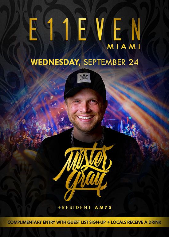 MISTER GRAY Tickets at E11EVEN Miami in Miami by 11 Miami | Tixr