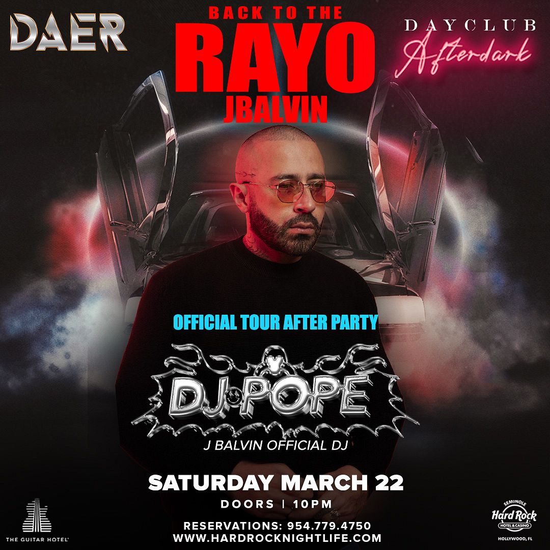 DJ Pope | DAER Dayclub After Dark Tickets at DAER Dayclub South Florida in Hollywood by DAER ...