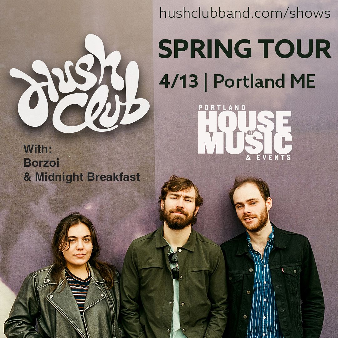 Hush Club w/ Borzoi & Midnight Breakfast Tickets at Portland House Of ...