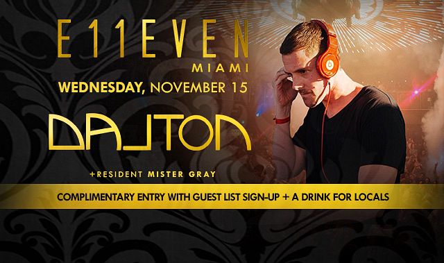 DJ DALTON Tickets at E11EVEN Miami in Miami by 11 Miami | Tixr