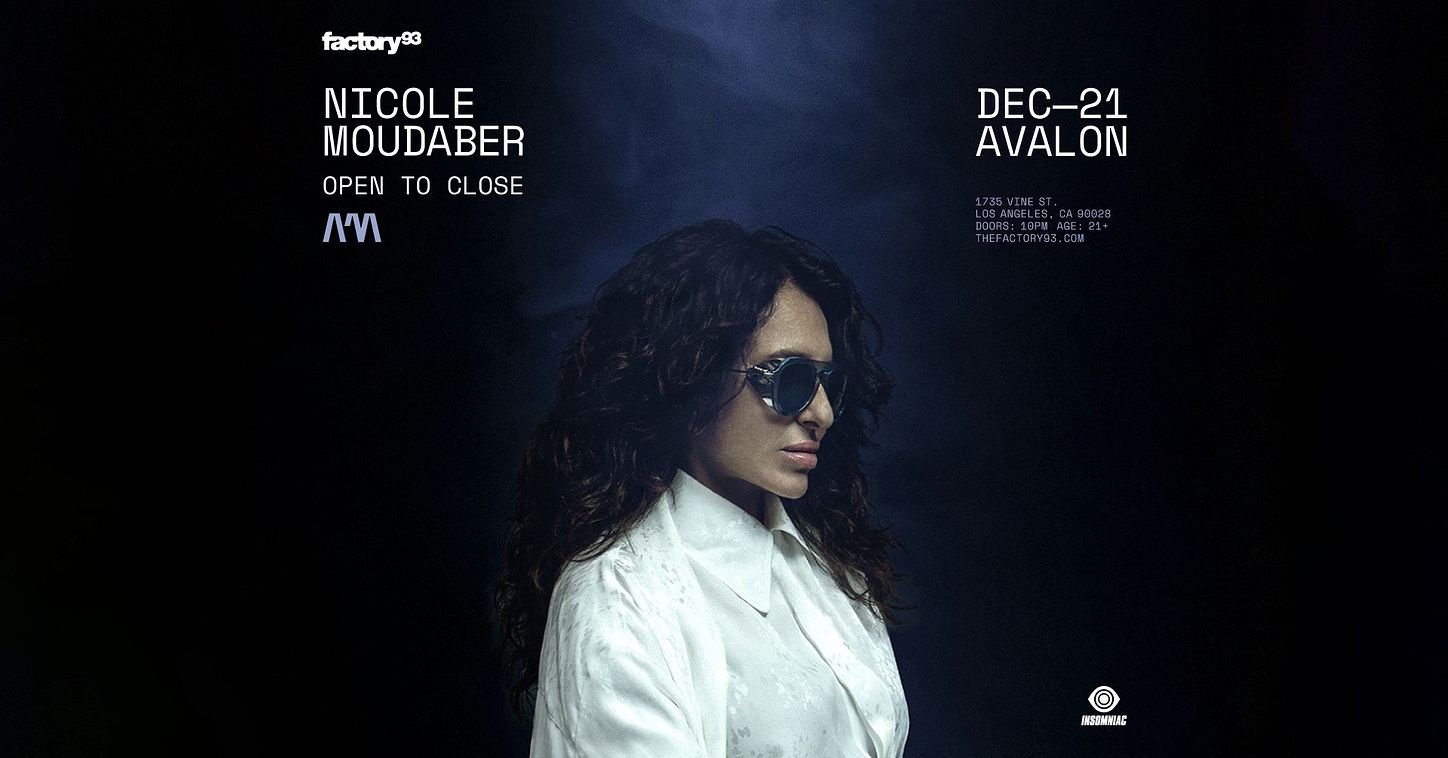 Nicole Moudaber (Open to Close) Tickets at Avalon Hollywood in Los Angeles by Avalon Hollywood ...