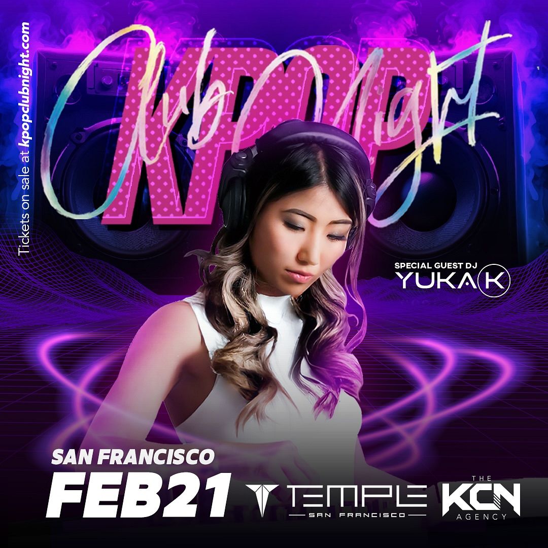 K-Pop Club Night w/ DJ Yuka K Tickets at Temple Nightclub in SF by ...