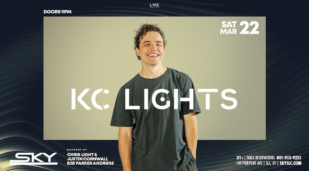 KC LIGHTS at SKY Tickets at Sky SLC in Salt Lake City by SKY SLC | Tixr