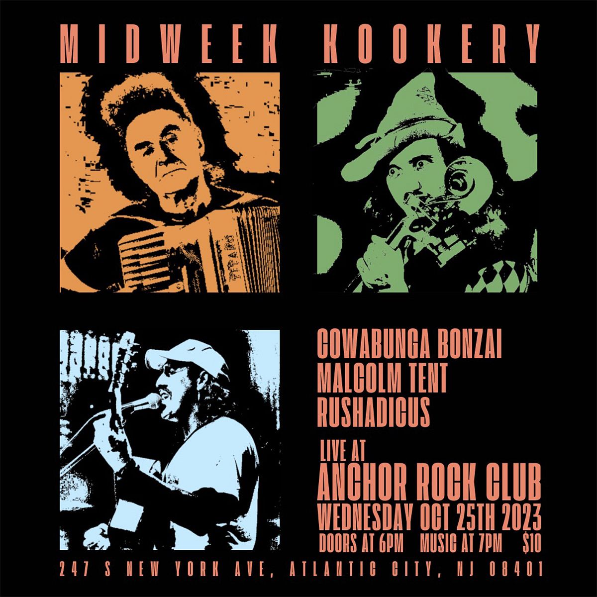 Rushadicus / Cowabunga Bonzai / Malcom Tent Tickets at Anchor Rock Club ...