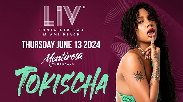 Tokischa Tickets at LIV in Miami Beach by LIV | Tixr Tokischa Tickets at LIV in Miami Beach by LIV | Tixr