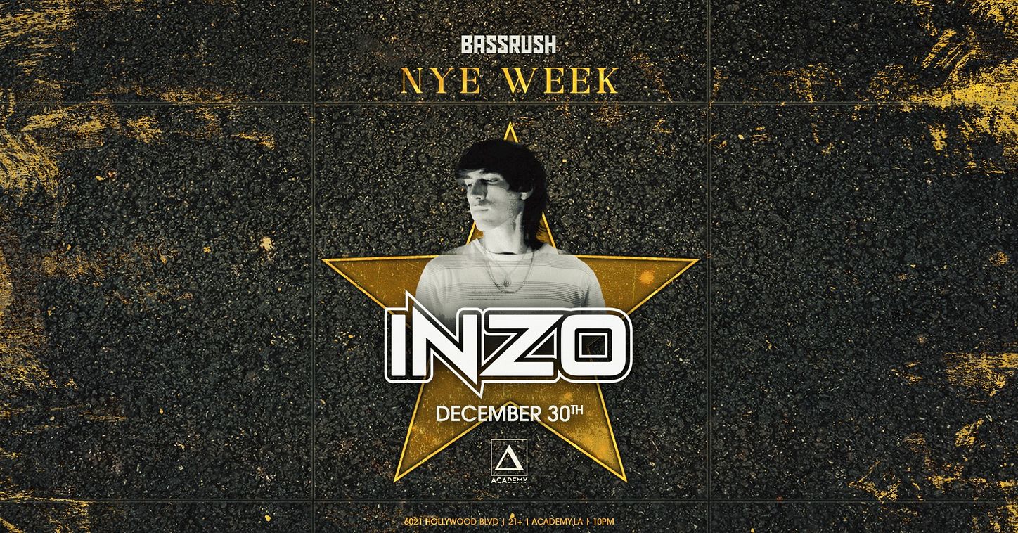INZO Tickets at Academy Nightclub in Los Angeles by Academy | Tixr