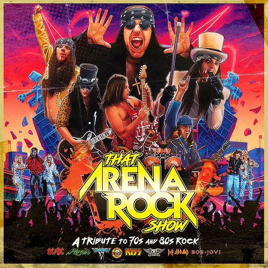 That Arena Rock Show - A Tribute to 70's and 80's Rock Tickets at Moxi ...