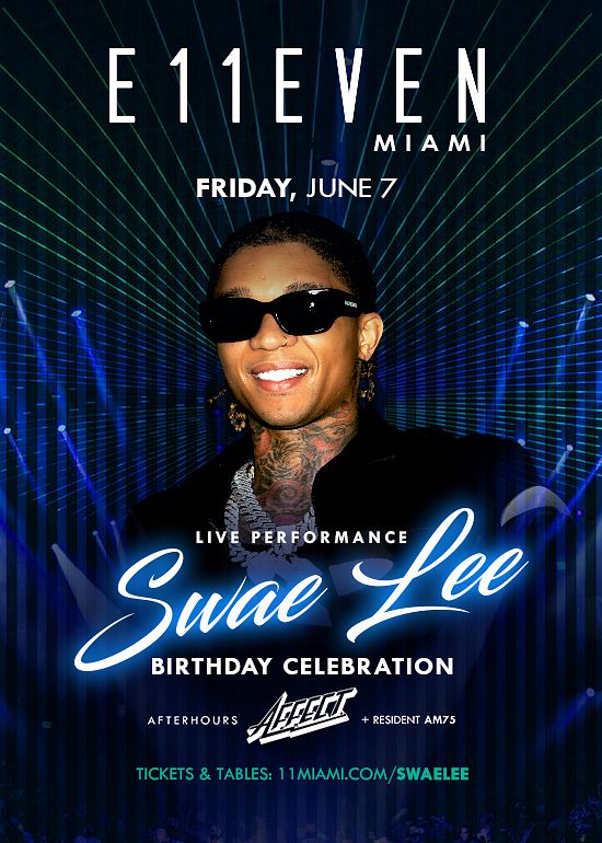 SWAE LEE LIVE Tickets at E11EVEN Miami in Miami by 11 Miami | Tixr