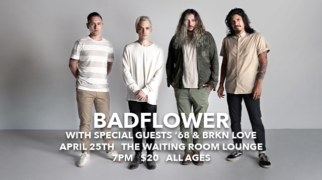 Badflower - This Is How The World Continues Tour Tickets at The Waiting ...