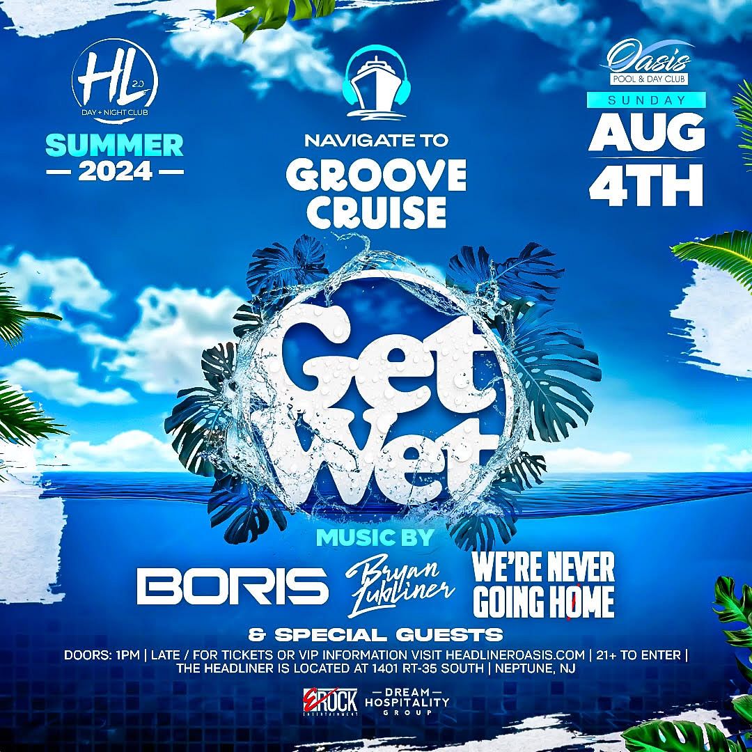 Oasis Pool and Day Club: Navigate to Groove Cruise Tickets at Headliner Oasis in Neptune City by ...