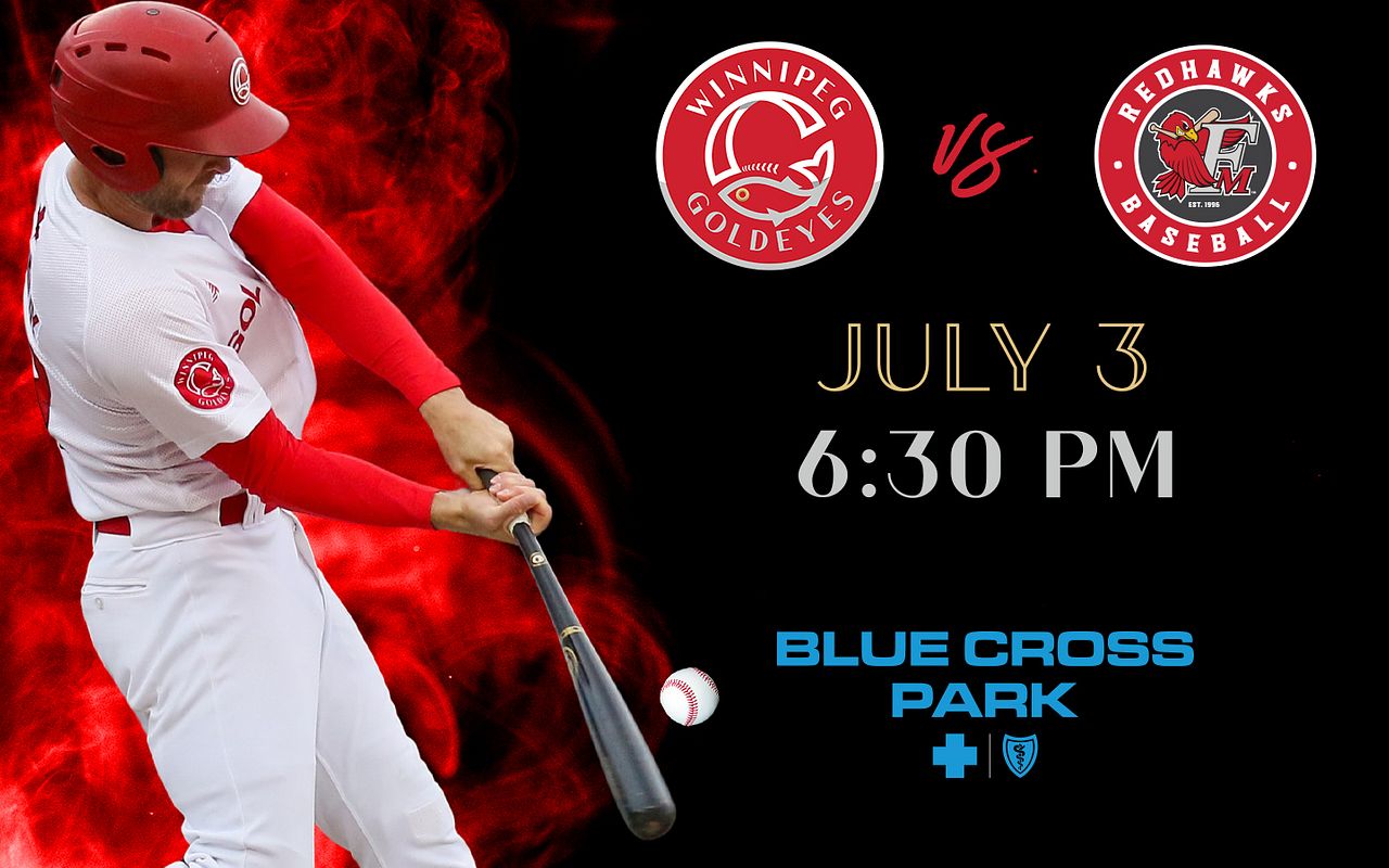July 3 - Fargo-Moorhead RedHawks Tickets at Blue Cross Park in Winnipeg ...