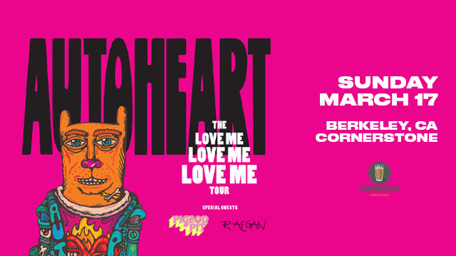 Autoheart Tickets at Cornerstone in Berkeley by Cornerstone Berkeley | Tixr