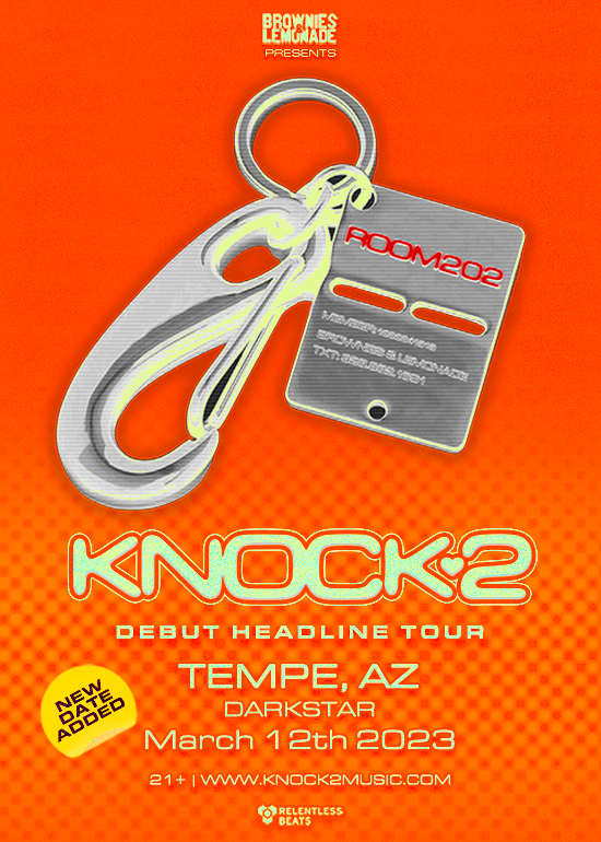 Knock2 Tickets at Darkstar in Tempe by .Relentless Beats | Tixr