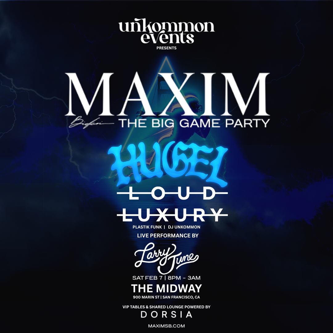 Maxim Big Game 2026: Hugel, Loud Luxury, Larry June Tickets at The ...