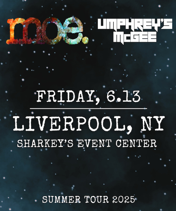 moe. & Umphrey's McGee Tickets at Sharkey's Event Center in Liverpool ...