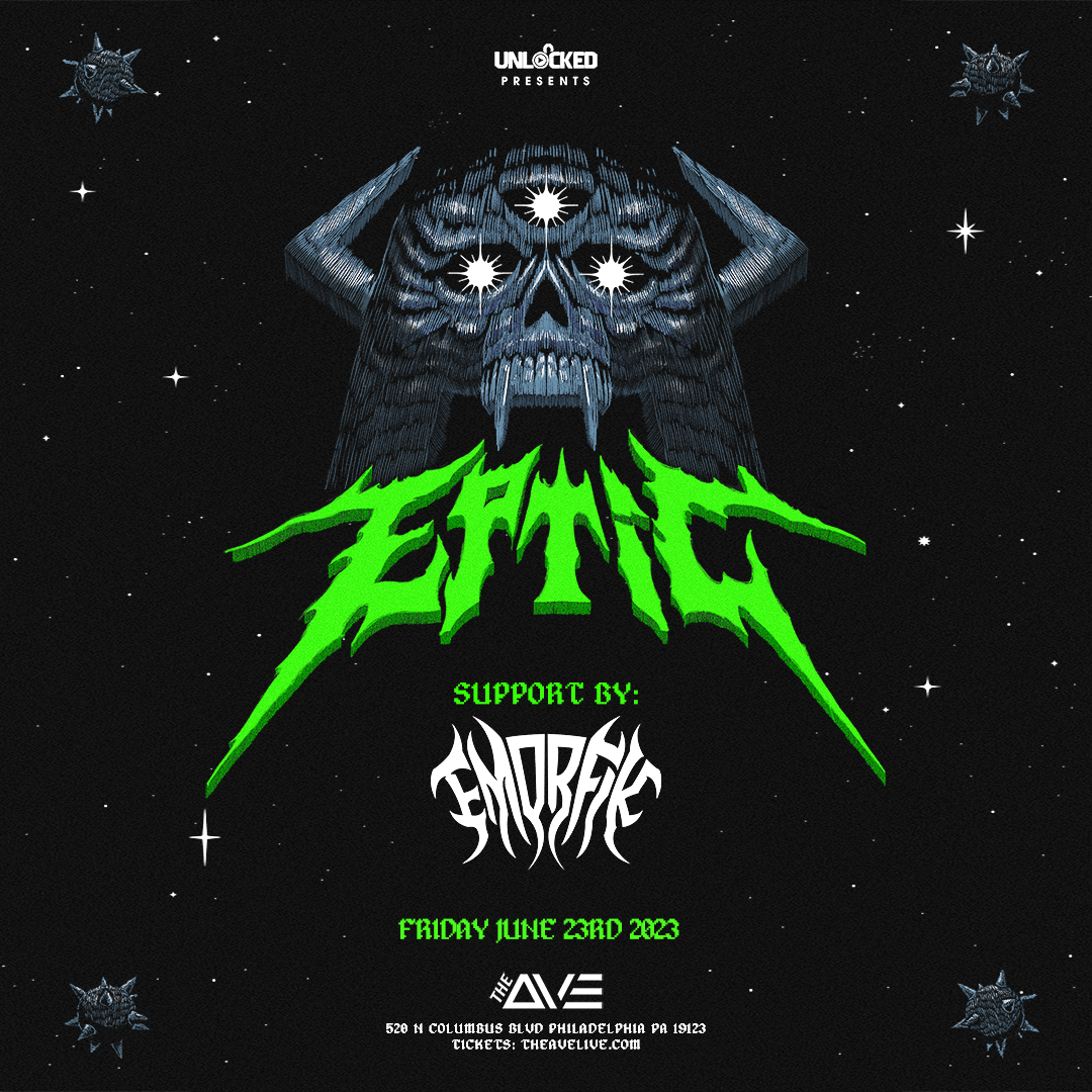 Eptic + Emorfik Tickets at The Ave Live in Philadelphia by Unlocked ...