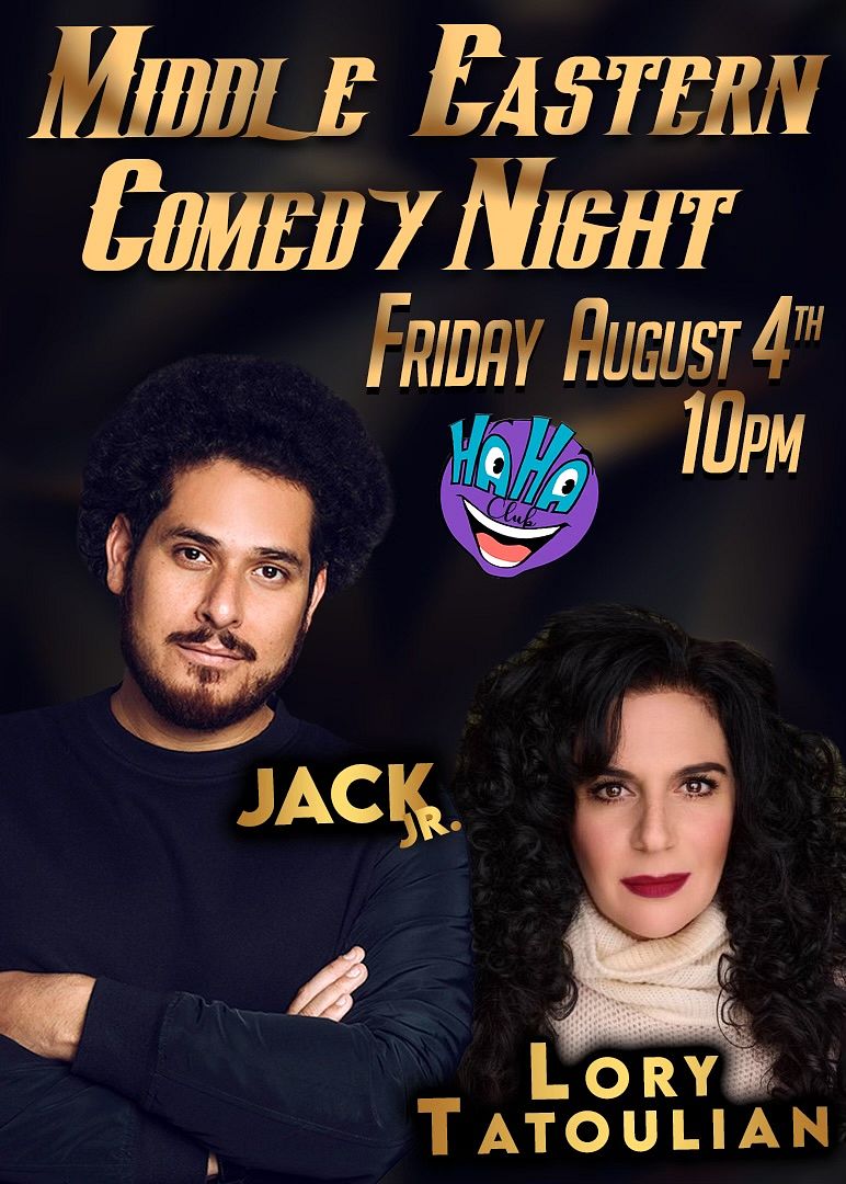 JACK JR presents: MIDDLE EASTERN COMEDY NIGHT Tickets at Ha Ha Comedy ...