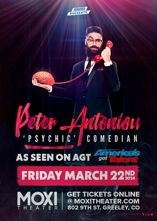Peter Antoniou "Comic Psychic" Tickets at Moxi Theater in Greeley by ...