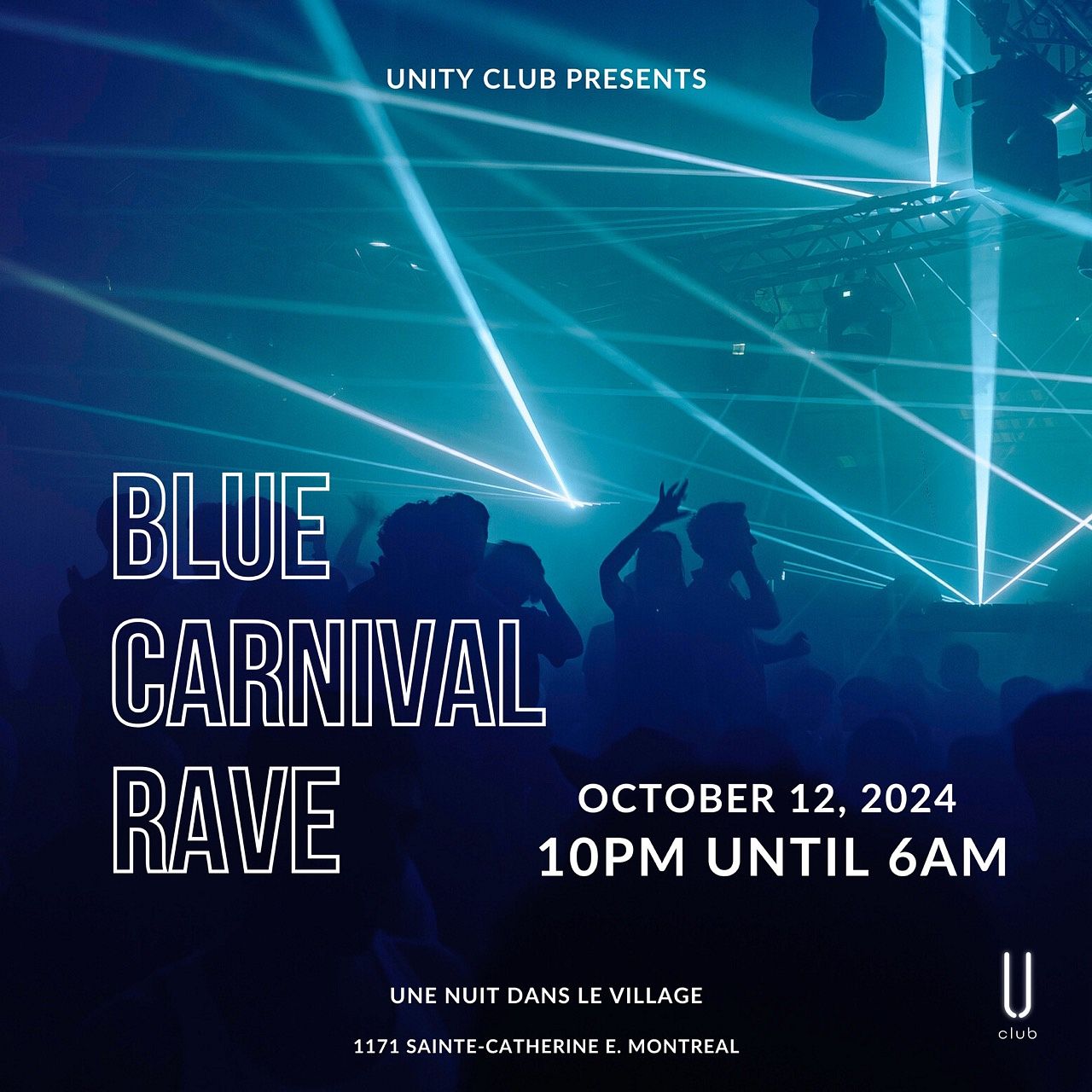 Blue Carnival Rave Tickets at Club Unity in Montréal by Club Unity | Tixr