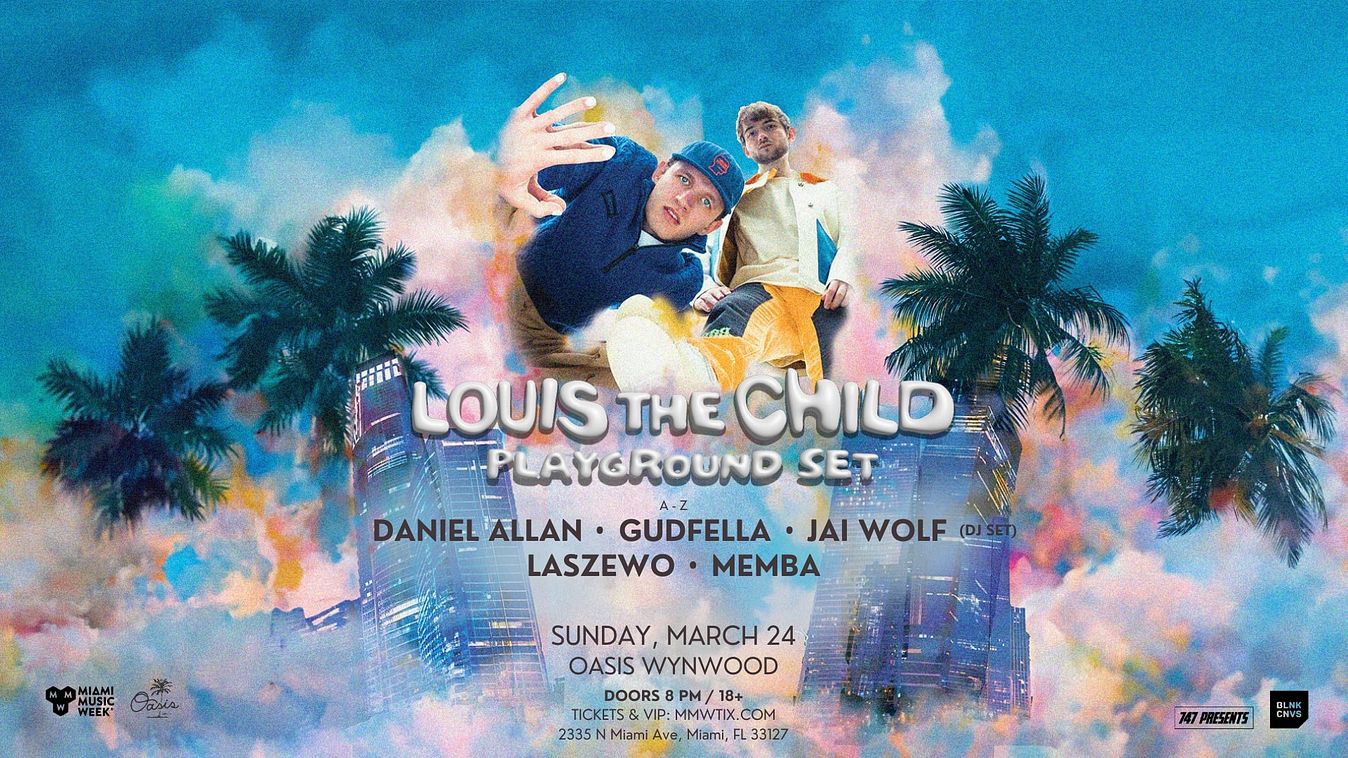 Louis the Child @ Oasis Wynwood Tickets at Oasis Wynwood in Miami by ...