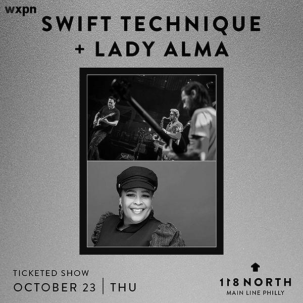 Swift Technique + Lady Alma Tickets at 118 North in Wayne by 118 North ...