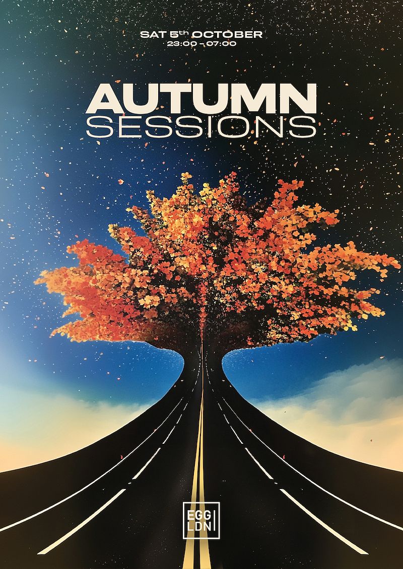 Egg LDN Pres: Autumn Sessions Tickets at Egg London Nightclub in London ...