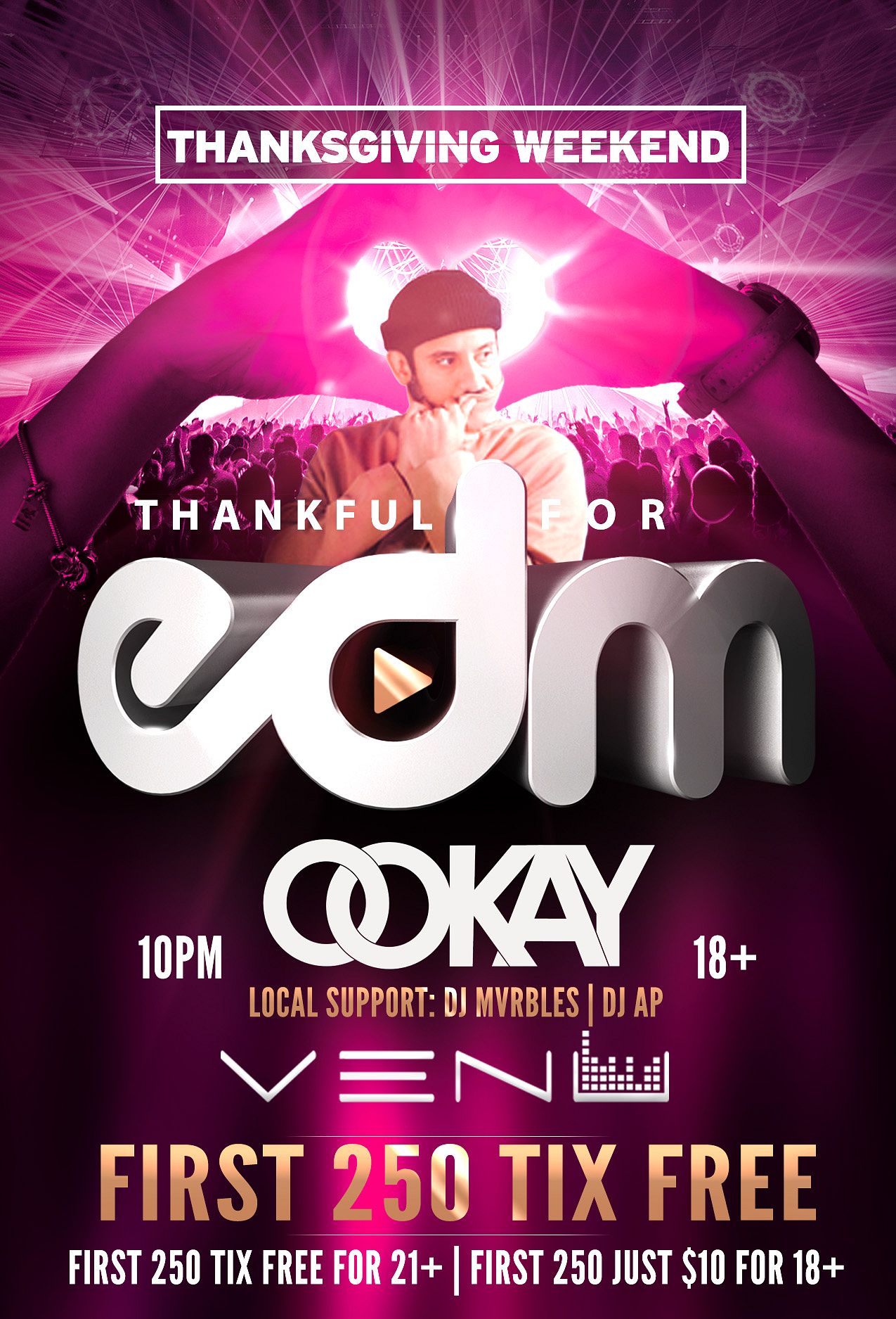 Thankful for EDM ft Ookay Tickets at VENU in Buffalo by VENU | Tixr