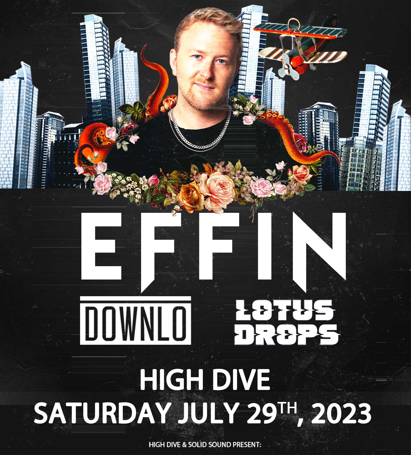 EFFIN with Downlo and Lotus Drops Tickets at High Dive in Seattle by High Dive | Tixr