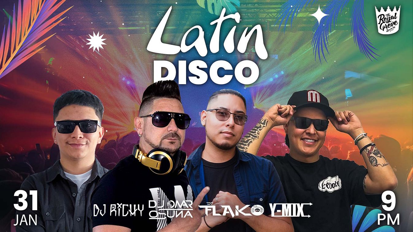 Latin Disco Tickets at The Royal Grove in Lincoln by The Royal Grove | Tixr