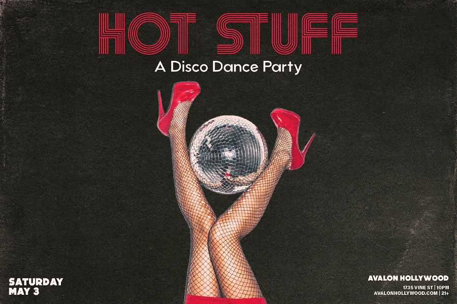 Hot Stuff: A Disco Dance Party Tickets at Avalon Hollywood in Los ...