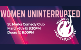 WOMEN, UNINTERRUPTED! Tickets at St. Marks Comedy Club in New York by ...