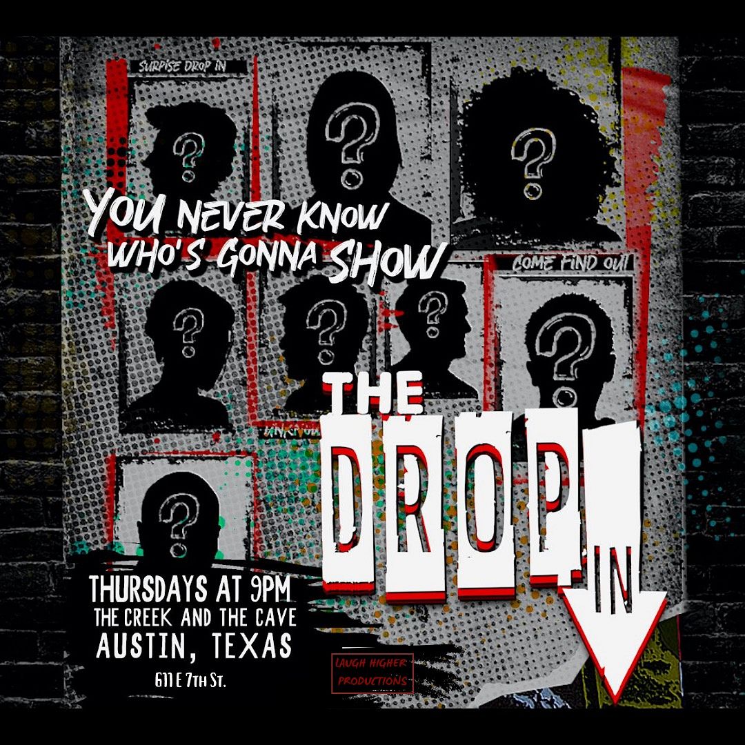 The Drop In Tickets at The Creek and The Cave in Austin by The Creek ...