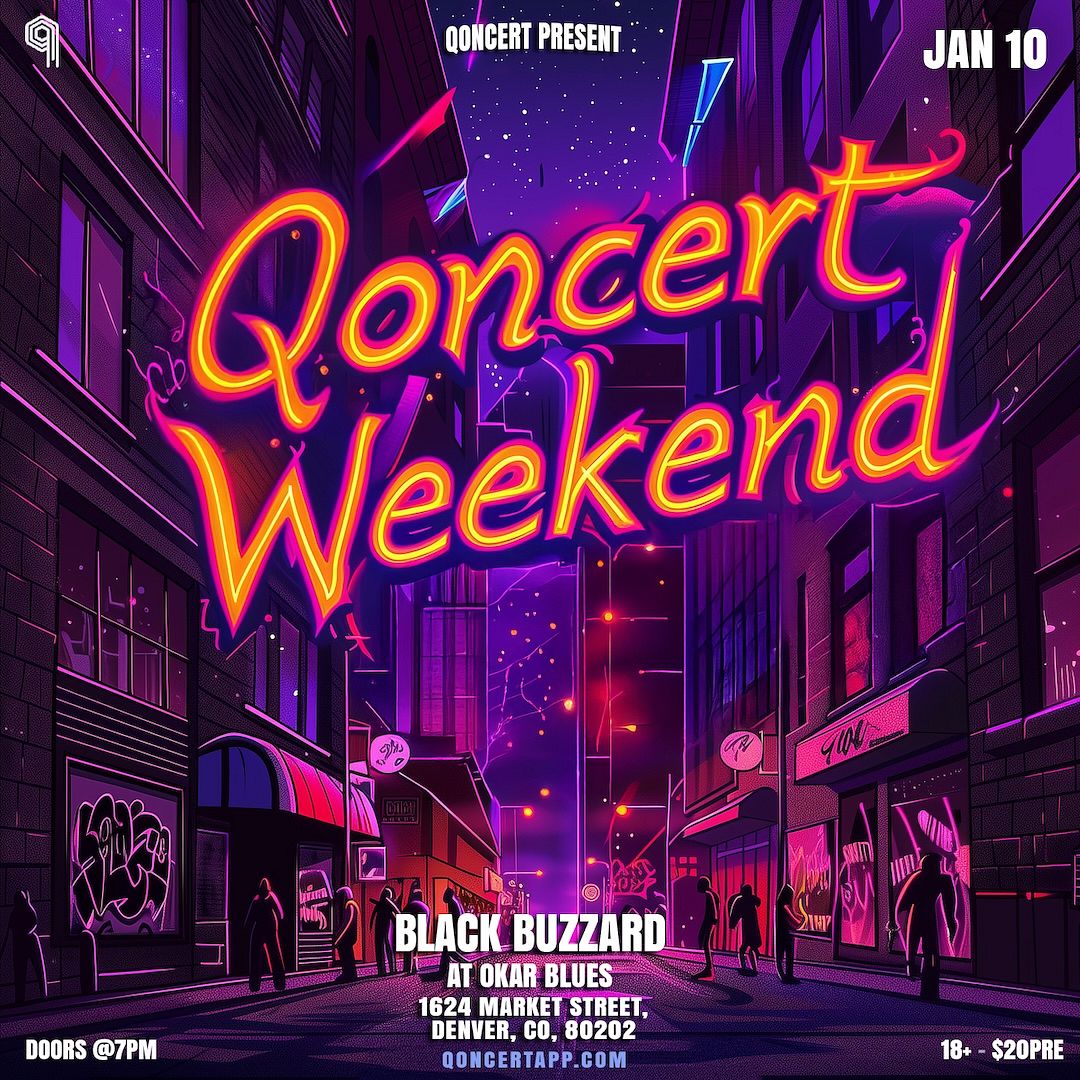 Qoncert App Presents: Qoncert Weekend Tickets at The Black Buzzard at ...