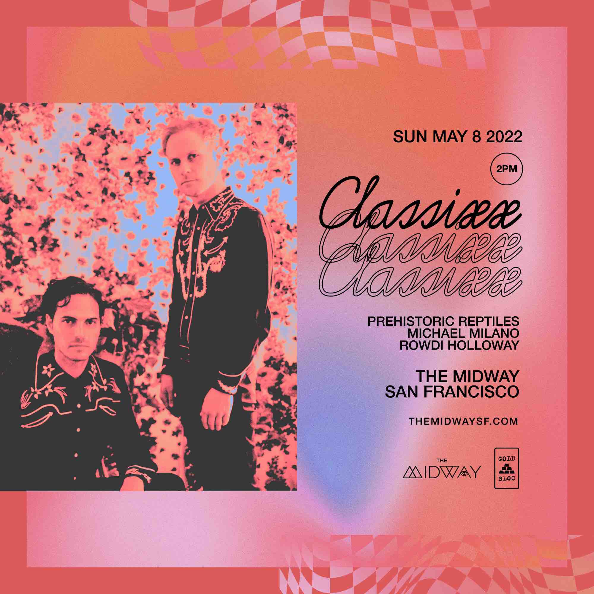 Classixx Tickets at The Midway in San Francisco by The Midway SF | Tixr
