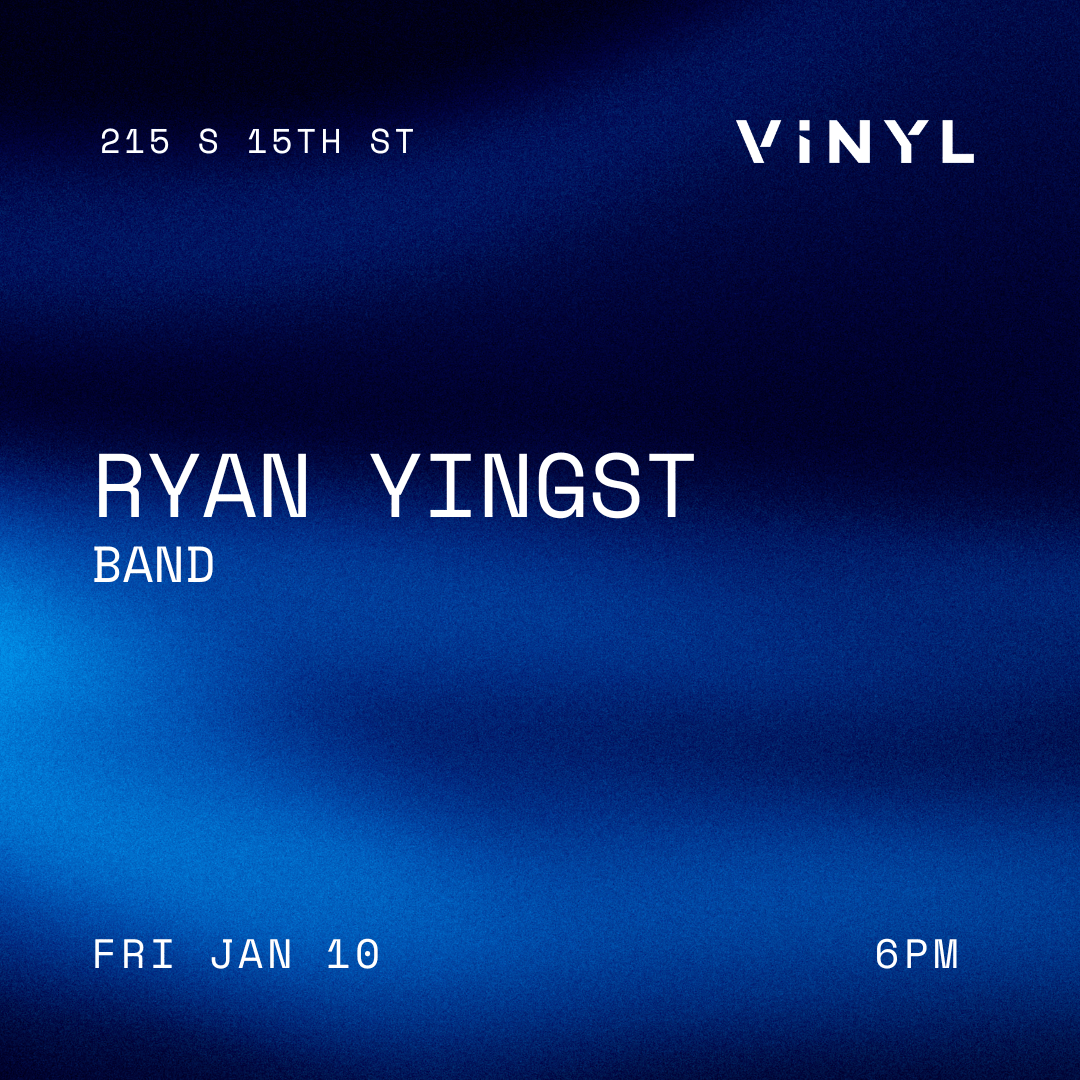Ryan Yingst Tickets at VINYL in Philadelphia by Vinyl | Tixr