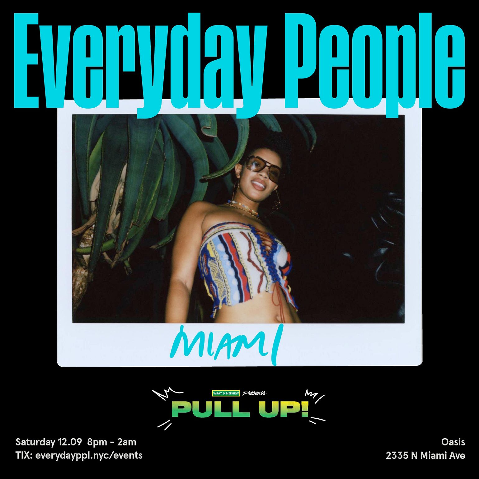 Everyday People Miami Tickets at Oasis Wynwood in Miami by Oasis ...