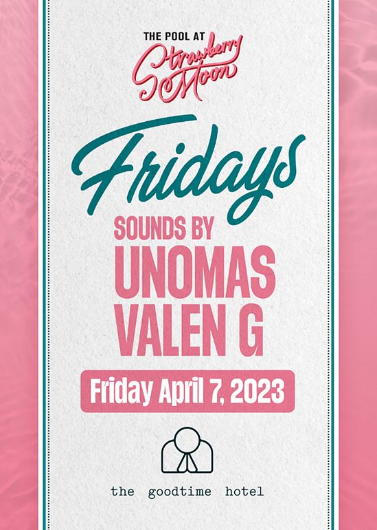 UNOMAS & Valen G Tickets at Strawberry Moon in Miami Beach by ...