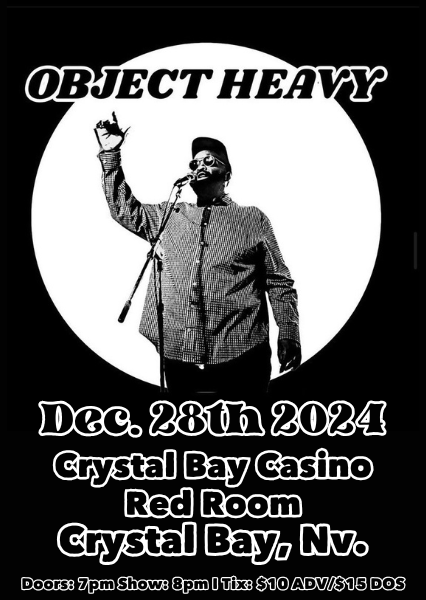 Object Heavy Tickets at The Red Room in Crystal Bay by Crystal Bay ...