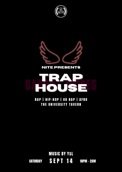 TRAP HOUSE with Y$L Tickets at University Tavern in Kingston by Nite Entertainment Group | Tixr