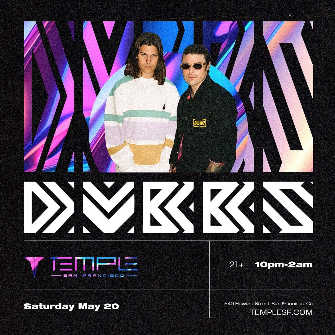 DVBBS Tickets at Temple San Francisco in SF by Temple Nightclub San ...