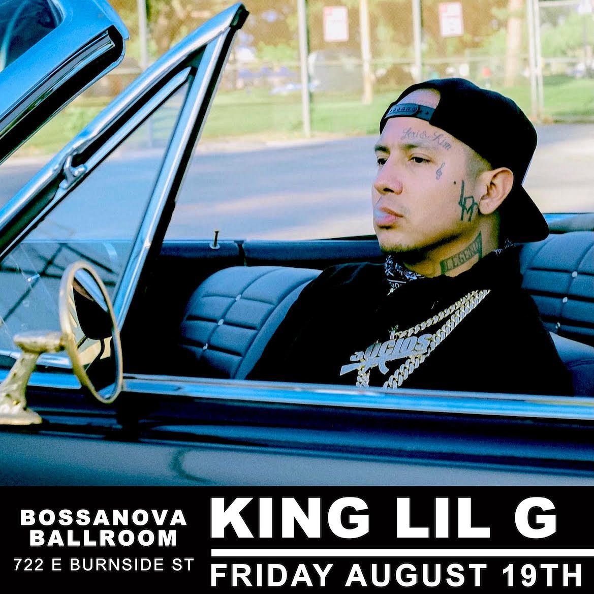 KING LIL G / PORTLAND Tickets at Bossanova Ballroom in Portland by ...