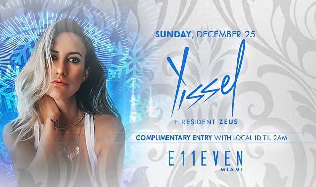 YISSEL Tickets at E11EVEN Miami in Miami by 11 Miami | Tixr