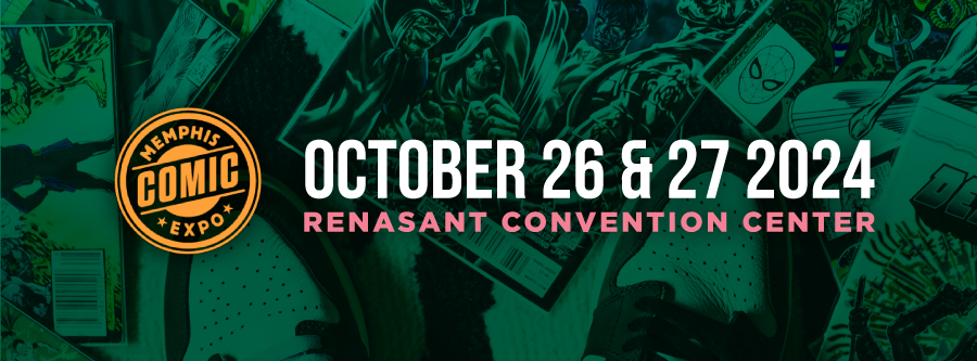Memphis Comic Expo 2024 Tickets at Renasant Convention Center in ...