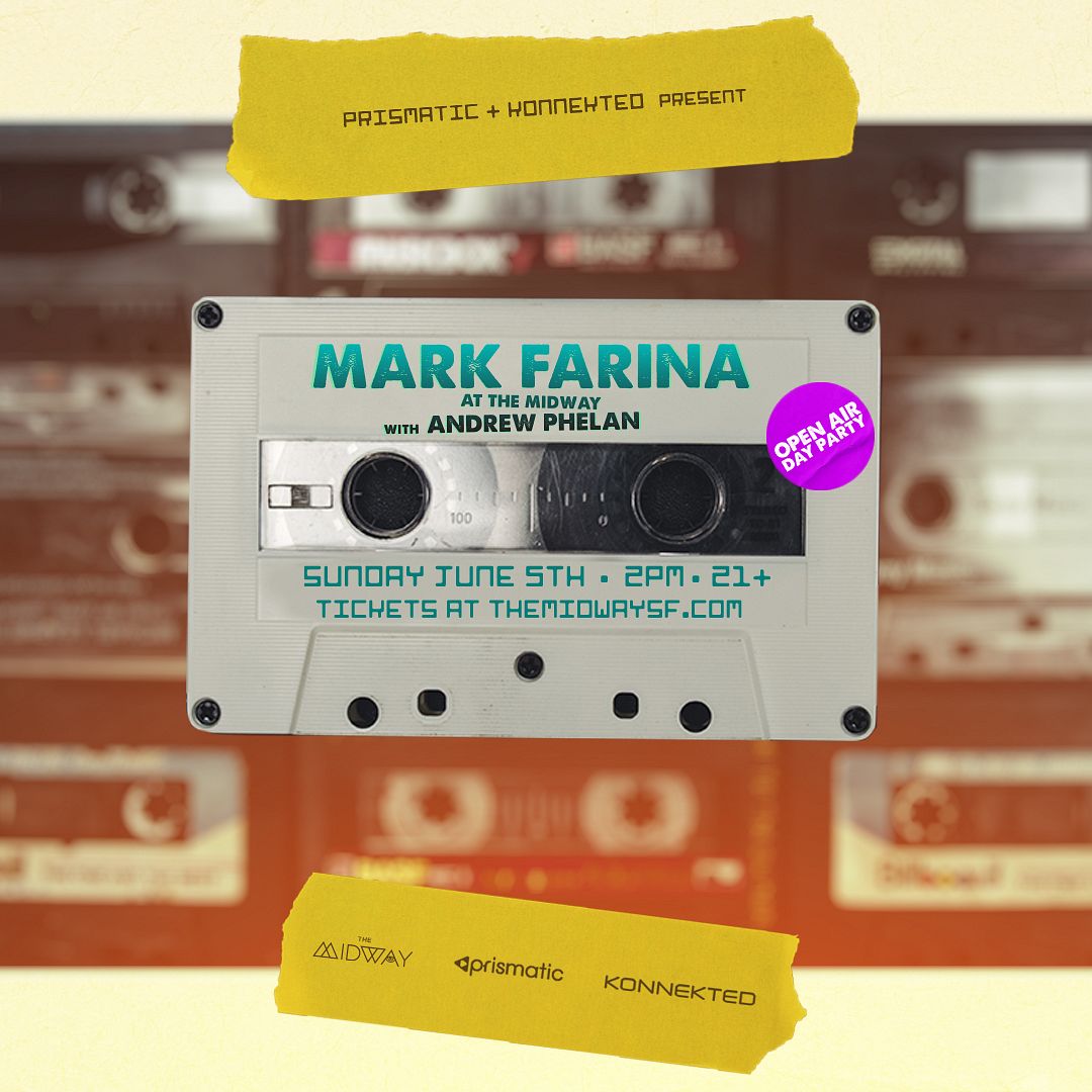 Mark Farina Open Air Day Party Tickets at The Midway in San Francisco ...