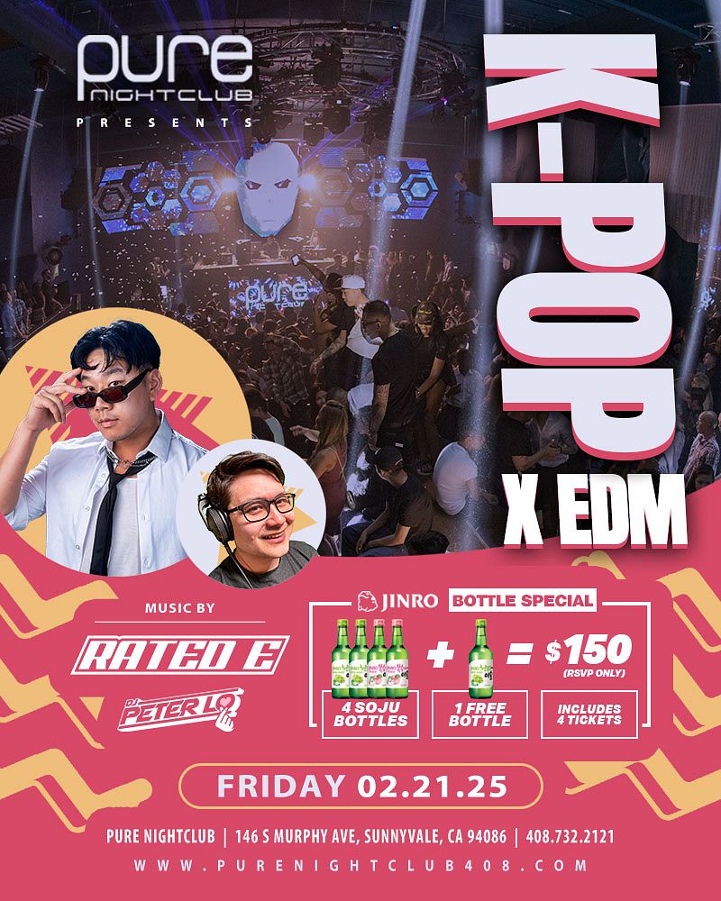 K-POP feat. Rated E Tickets at Pure Nightclub in Sunnyvale by Pure ...