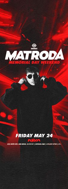 Matroda Tickets at Nova SD in San Diego by Nova SD | Tixr